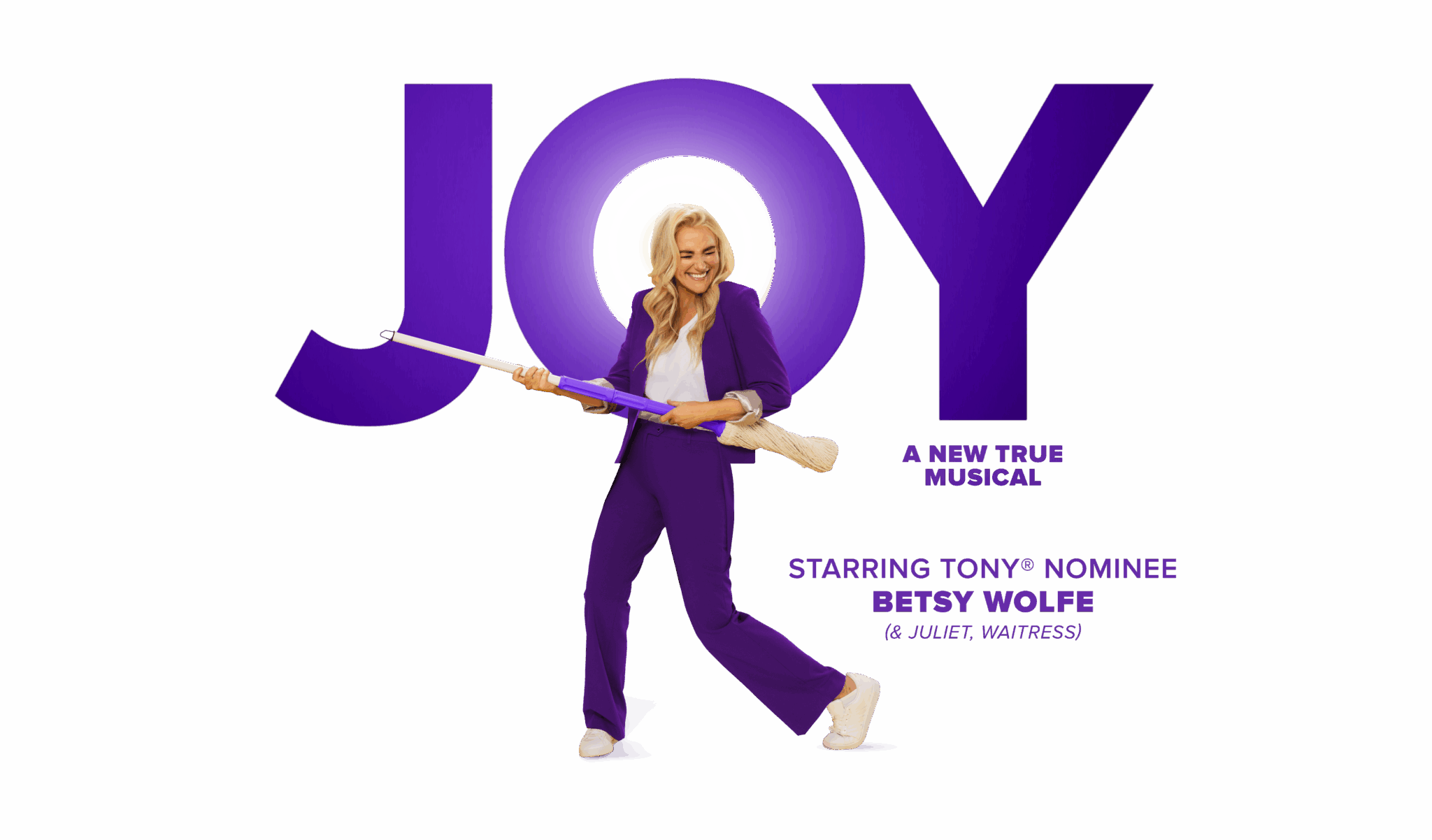 JOY: A New True Musical